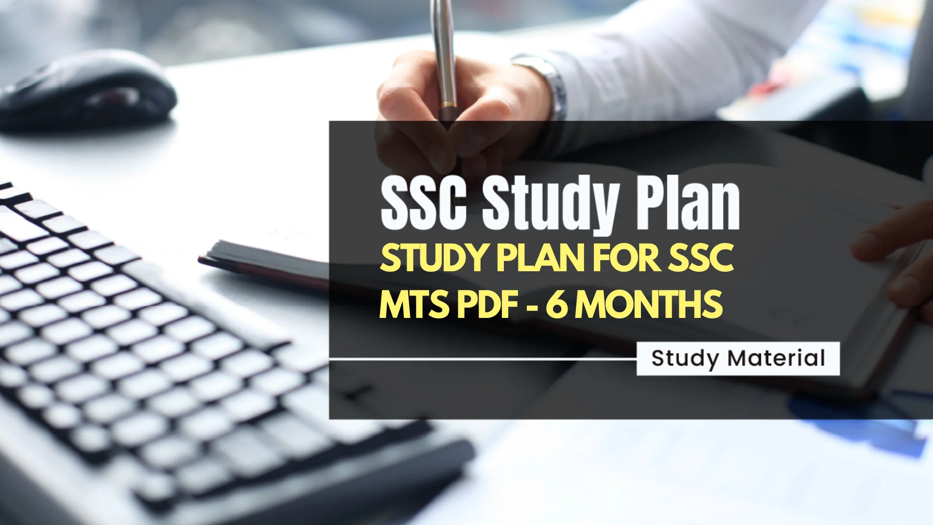 6 Months Study Plan for SSC MTS: Get PDF