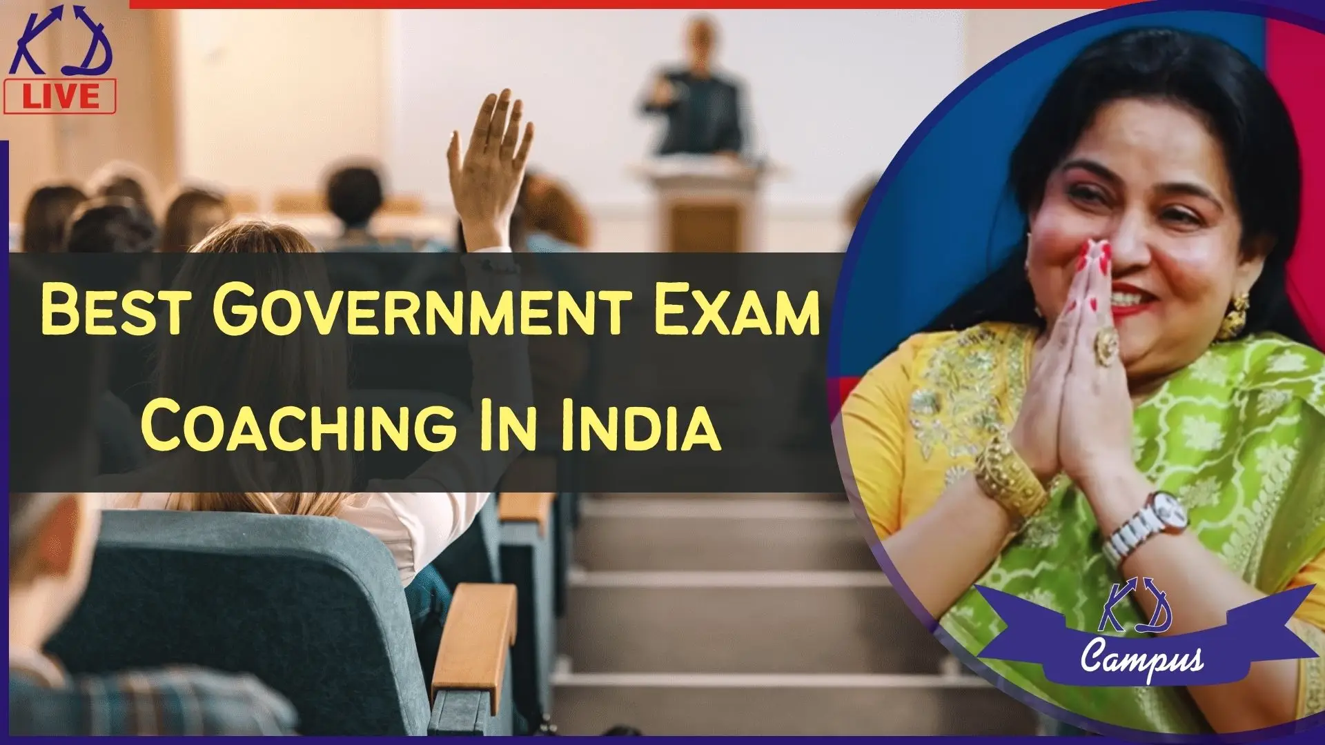 KD Campus - Best Government Exam Coaching Institute in India