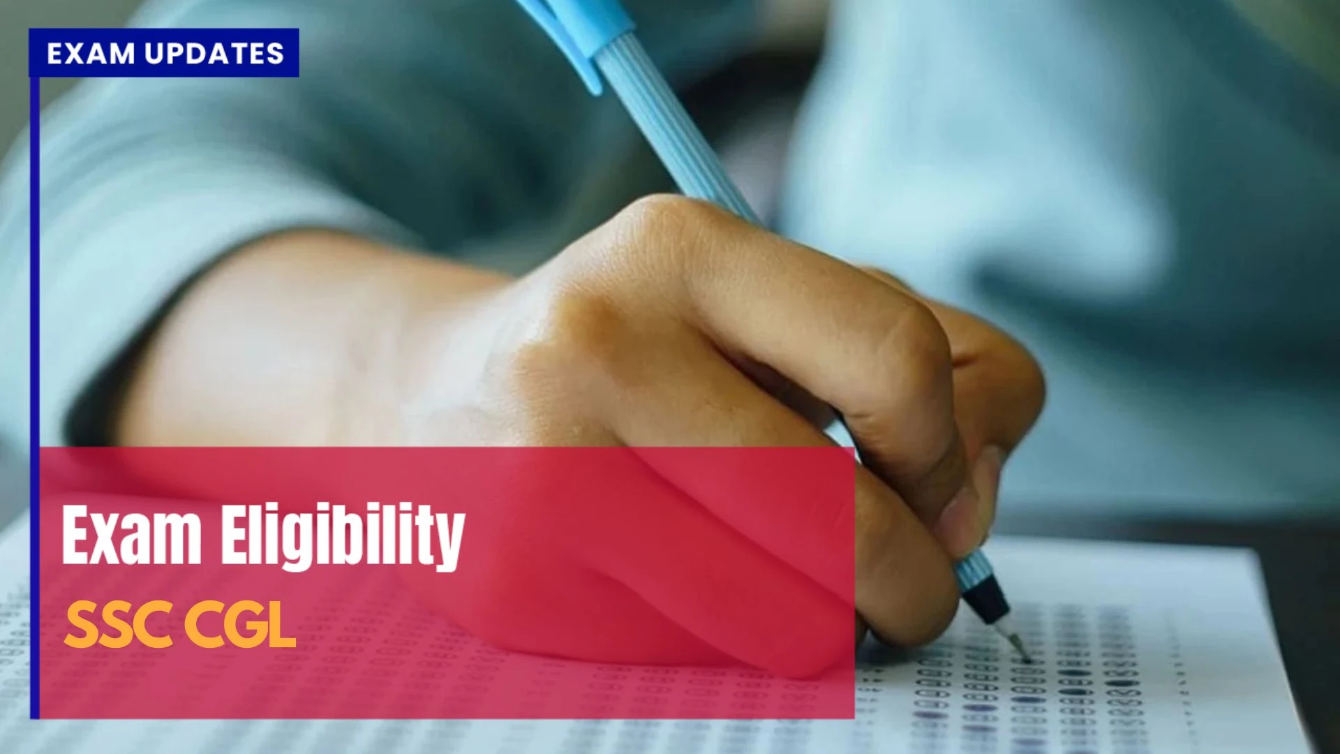 Eligibility of SSC CGL - Age, Education