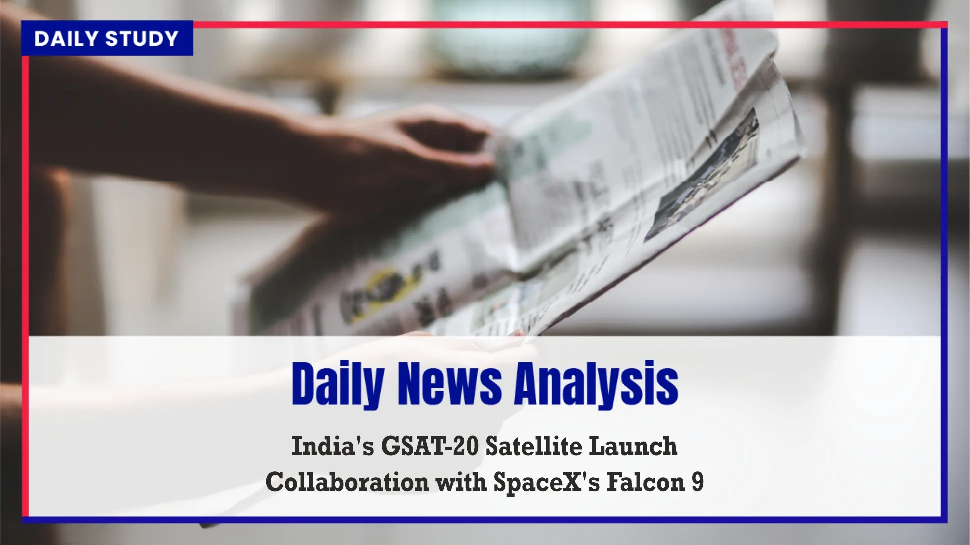 India's GSAT-20 Satellite Launch Collaboration with SpaceX's Falcon 9