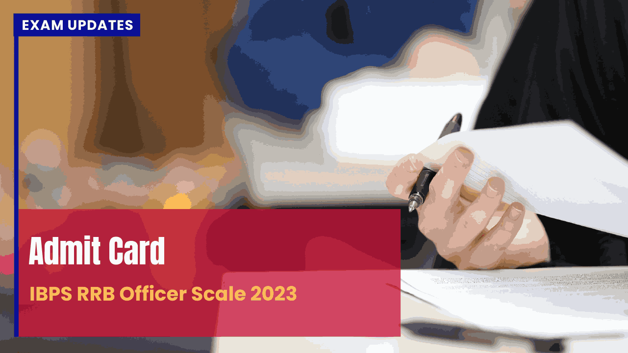IBPS RRB OS Admit Card 2023 - Download Your Hall Ticket