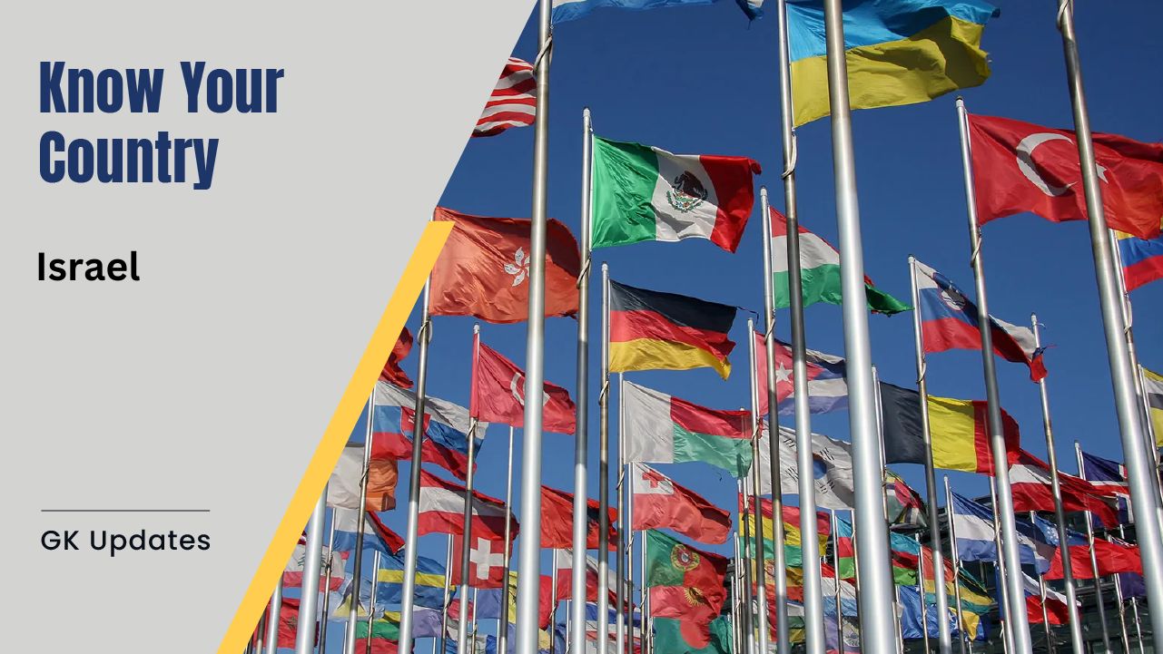 Interesting Facts about Israel - Geography, Polity, National Flag