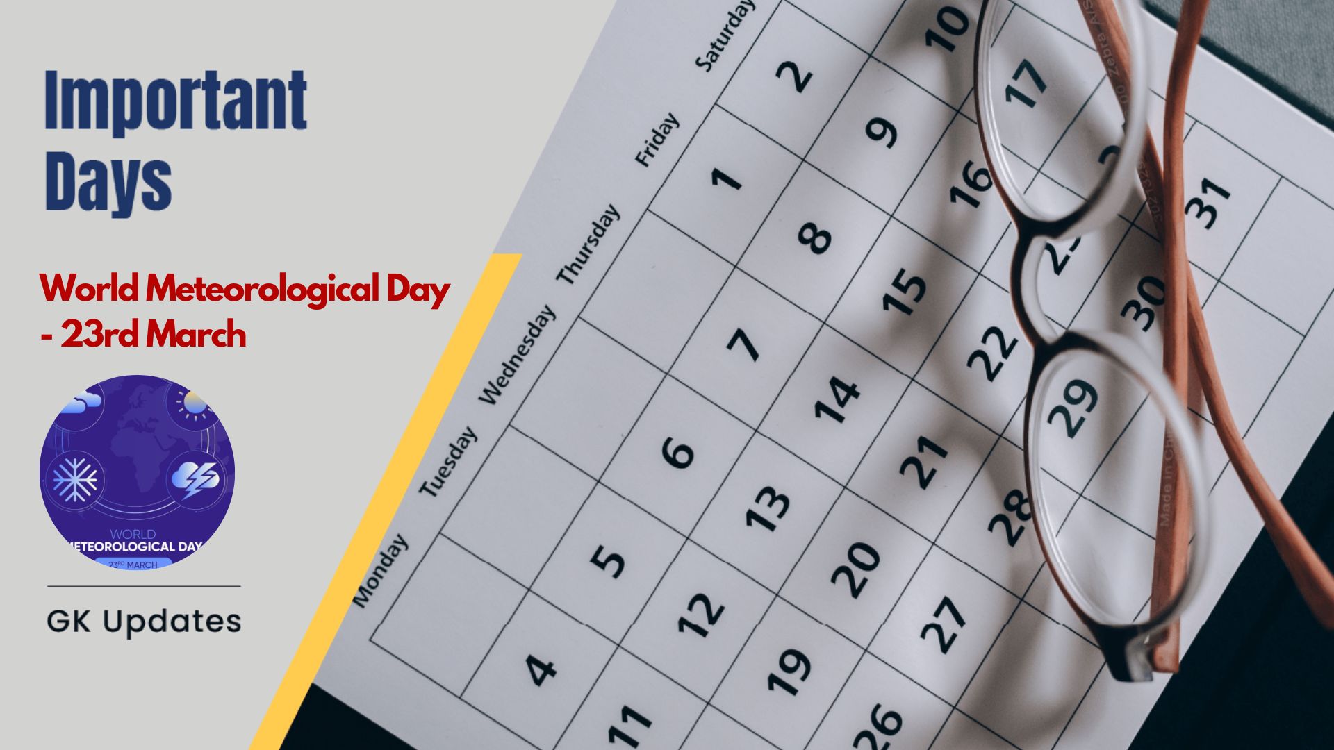 World Meteorological Day - 23rd March