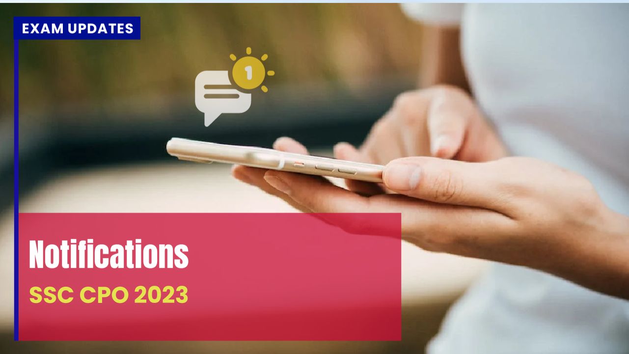 SSC CPO Notification 2023 - Recruitment for 1876 Govt Jobs