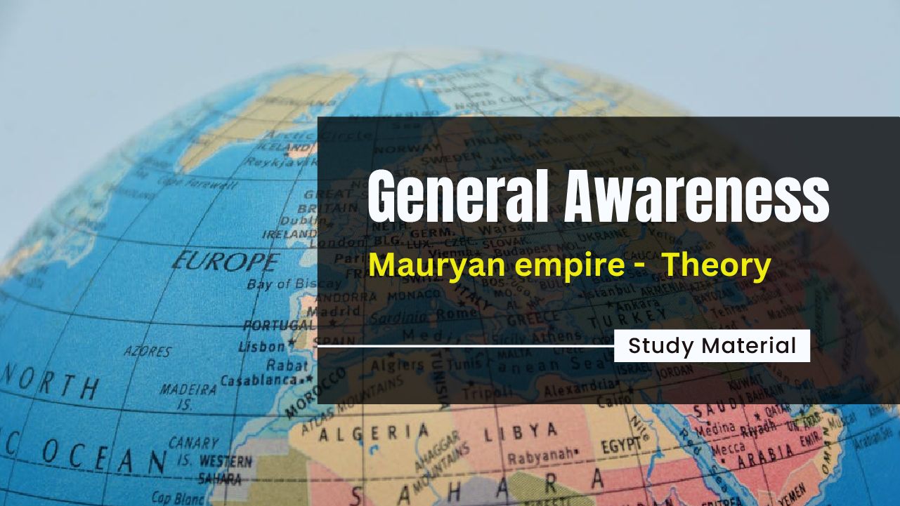 Study notes for History topic - Mauryan empire Study notes for History topic - Mauryan empire