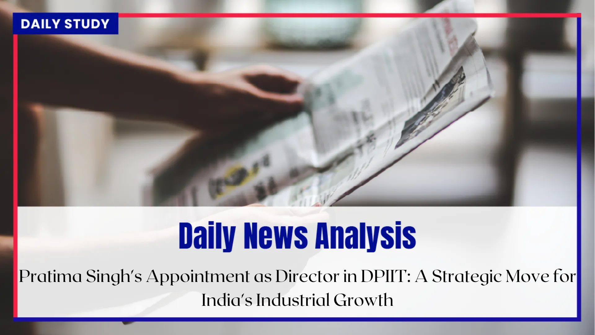 Pratima Singh's Appointment as Director in DPIIT: A Strategic Move for ...