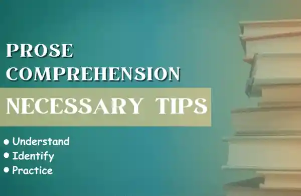 Prose Comprehension - A Complete Guide with Solved Examples
