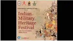 The Indian Military Heritage Festival and 'Project Udbhav': Celebrating ...